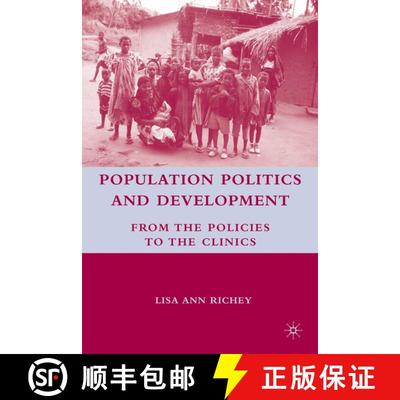 【3-4周达】Population Politics and Development: From the Policies to the Clinics [9780230602922]
