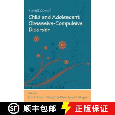 【3-4周达】Handbook of Child and Adolescent Obsessive-Compulsive Disorder [9780805862546]