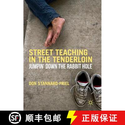 【3-4周达】Street Teaching in the Tenderloin : Jumpin' Down the Rabbit Hole [9781349929573]