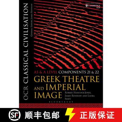【3-4周达】OCR Classical Civilisation AS and A Level Components 21 and 22: Greek Theatre and Imperial... [9781350015111]