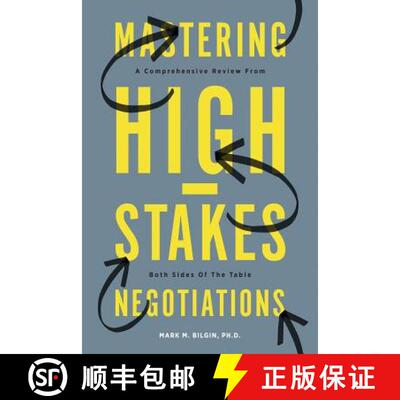 【3-4周达】Mastering High-Stakes Negotiations: A Comprehensive Review From Both Sides Of The Table [9781634920407]
