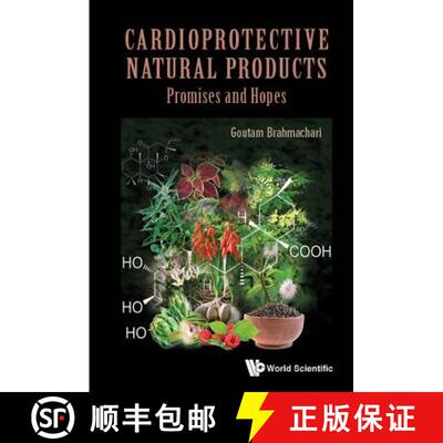 【3-4周达】CARDIOPROTECTIVE NATURAL PRODUCTS: PROMISES AND HOPES [9789813231153]