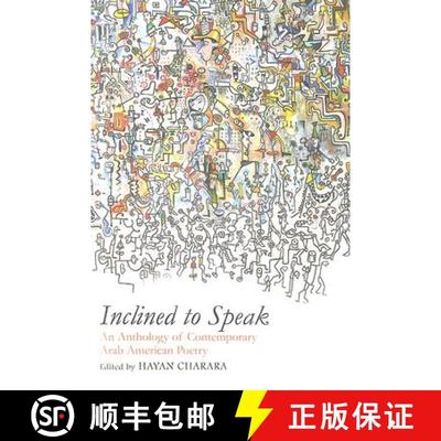 预订 Inclined to Speak: An Anthology of Contemporary Arab American Poetry [9781557288677]