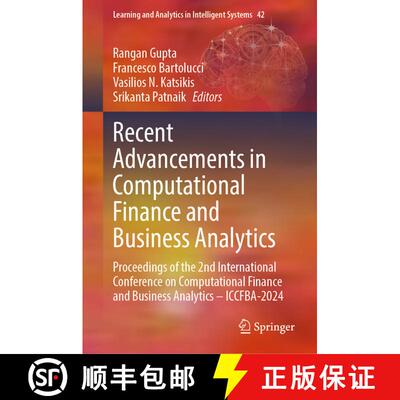 【3-4周达】精装 Recent Advancements in Computational Finance and Business Analytics: Proceedings of t... [9783031705977]