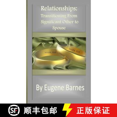 【3-4周达】Relationships: Transitioning From Significant Other to Spouse [9781947513013]