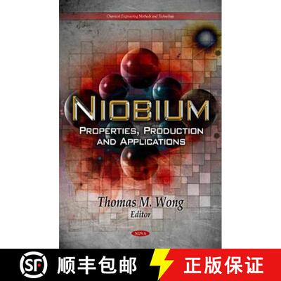 【3-4周达】精装 Niobium: Properties, Production and Applications [9781611228953]