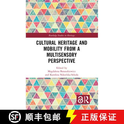 【3-4周达】精装 Cultural Heritage and Mobility from a Multisensory Perspective [9781032713748]