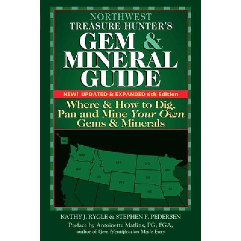 预订 Northwest Treasure Hunter's Gem and Mineral Guide(6th Edition ...