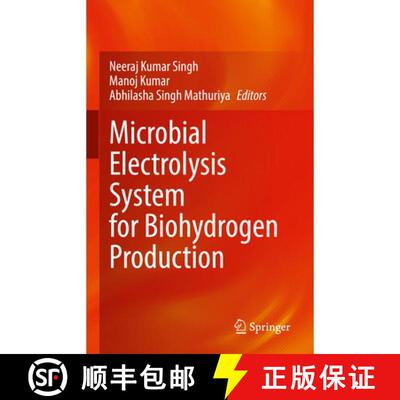 【3-4周达】精装 Microbial Electrolysis System for Biohydrogen Production [9789819537150]