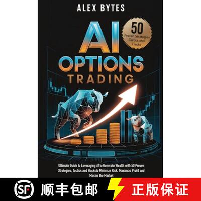 【3-4周达】AI Options Trading for Beginners: The Ultimate Guide to Leveraging AI to Generate Wealth w... [9783691043679]