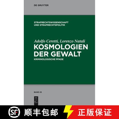 【3-4周达】精装 Kosmologien der Gewalt – Kriminologische Pfade [9783110260069]
