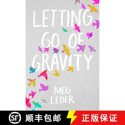 【3-4周达】Letting Go of Gravity (Reprint) (Reprint) [9781534403178]