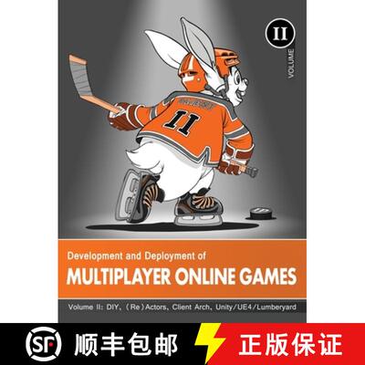 【3-4周达】精装 Development and Deployment of Multiplayer Online Games, Vol. II: DIY, (Re)Actors, Cli... [9783903213166]