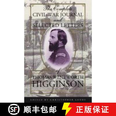 预订 The Complete Civil War Journal and Selected Letters of Thomas Wentworth Higginson [9780226333304]
