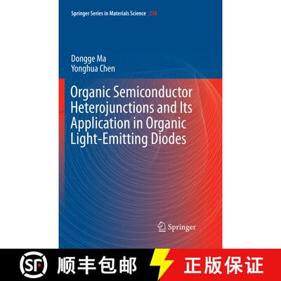 【3-4周达】Organic Semiconductor Heterojunctions and Its Application in Organic Light-Emitting Diodes... [9783662571538]