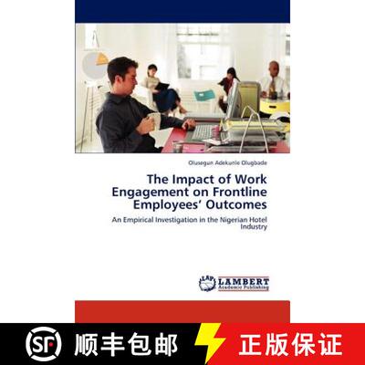 预订 The Impact of Work Engagement on Frontline Employees' Outcomes [9783845436470]