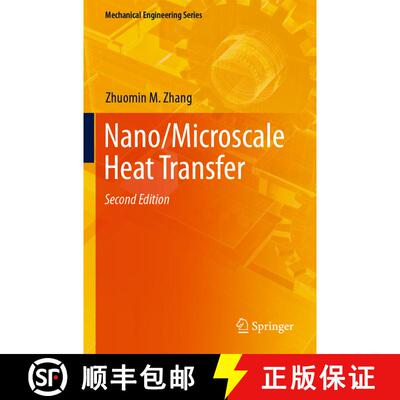【3-4周达】Nano/Microscale Heat Transfer (Second Edition 2020) (Second Edition 2020) (Second Edition ... [9783030450410]