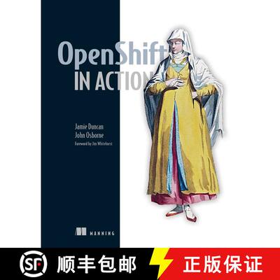 【3-4周达】OpenShift in Action (1st Edition) [9781617294839]