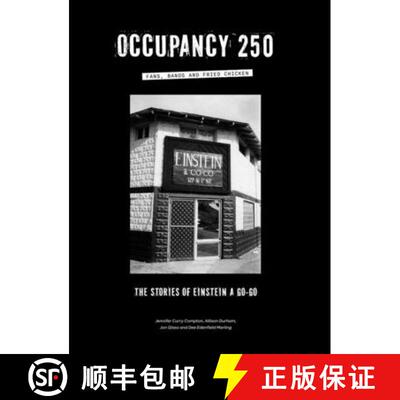 【3-4周达】精装 Occupancy 250: Fans, Bands and Fried Chicken: The Stories of Einstein A Go-Go [9798991283717]