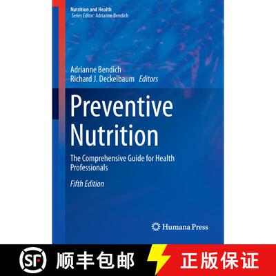 【3-4周达】精装 Preventive Nutrition : The Comprehensive Guide for Health Professionals (5th ed. 2015) [9783319224305]