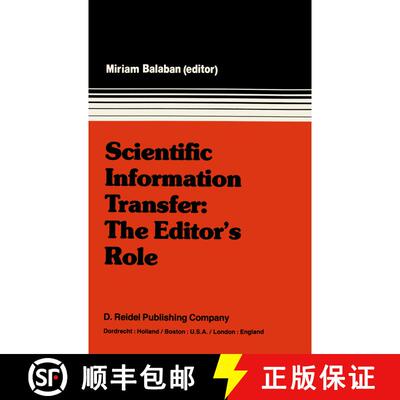 【3-4周达】Scientific Information Transfer: The Editor’s Role: Proceedings of the First Internationa... [9789400998650]
