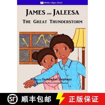 【3-4周达】JAMES AND JALEESA: THE GREAT THUNDERSTORM [9780997344325]