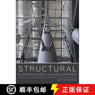 【3-4周达】精装 Structural Glass Facades And Enclosures [Wiley建筑] [9780470502433]