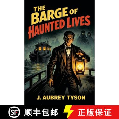 【3-4周达】The Barge of Haunted Lives [9781667664811]