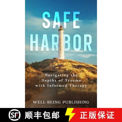 【3-4周达】Safe Harbor: Navigating the Depths of Trauma with Informed Therapy [9781456651770]