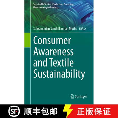 【3-4周达】精装 Consumer Awareness and Textile Sustainability [9783031438783]
