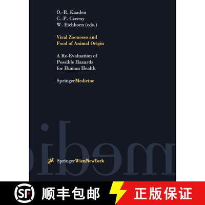 【3-4周达】Viral Zoonoses and Food of Animal Origin : A Re-Evaluation of Possible Hazards for Human H... [9783211830147]