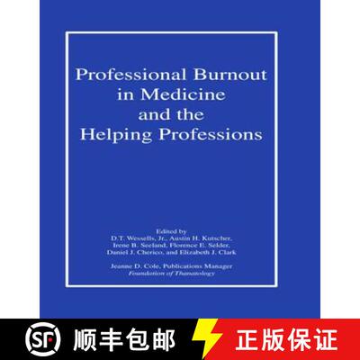 【3-4周达】精装 Professional Burnout in Medicine and the Helping Professions [9780866567855]