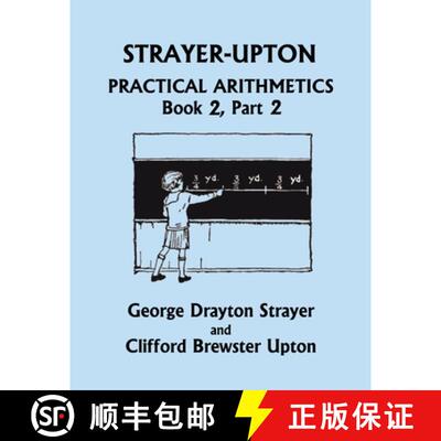 【3-4周达】Strayer-Upton Practical Arithmetics BOOK 2, Part 2 (Yesterday's Classics) [9781633341784]