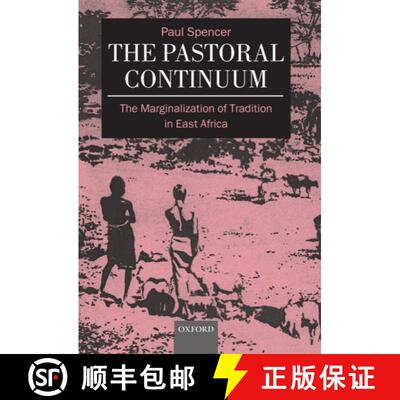 【3-4周达】精装 The Pastoral Continuum: The Marginalization of Tradition in East Africa [9780198233756]