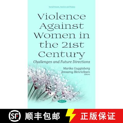 【3-4周达】Violence Against Women in the 21st Century: Challenges and Future Directions [9781536136500]