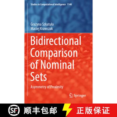 【3-4周达】Bidirectional Comparison of Nominal Sets: Asymmetry of Proximity [9783031530982]