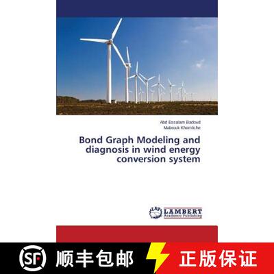 【3-4周达】Bond Graph Modeling and diagnosis in wind energy conversion system (Aufl.) [9783659638824]