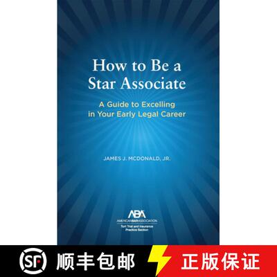 【3-4周达】How to Be a Star Associate: A Guide to Excelling in Your Early Legal Career [9781639054619]