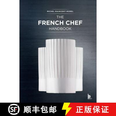 【3-4周达】精装 The French Chef Handbook (Revised Edition) : La cuisine de référence [9782386220630]