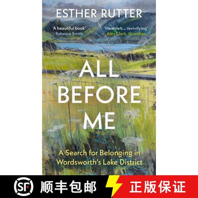 【3-4周达】All Before Me: A Search for Belonging in Wordsworth's Lake District [9781783787975]