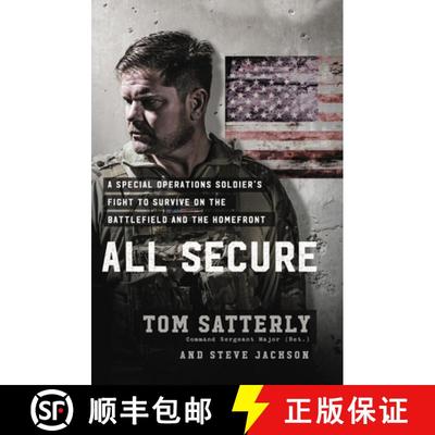 【3-4周达】All Secure : A Special Operations Soldier's Fight to Survive on the Battlefield and the Ho... [9781546076575]