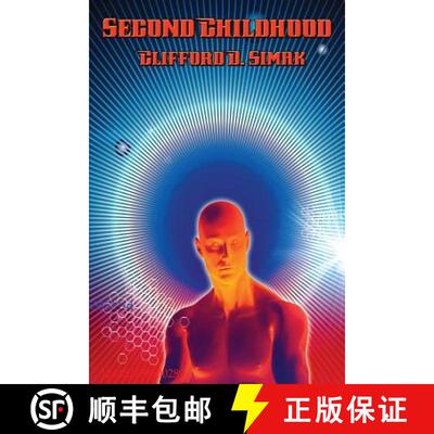 【3-4周达】Second Childhood: A Positronic Book [9781515404149]