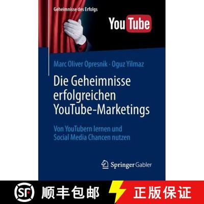 【3-4周达】Die Geheimnisse erfolgreichen YouTube-Marketings : Von YouTubern lernen und Social Media C... [9783662503164]