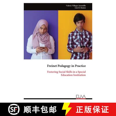 【3-4周达】Freinet Pedagogy in Practice: Fostering Social Skills in a Special Education Institution [9789999328203]