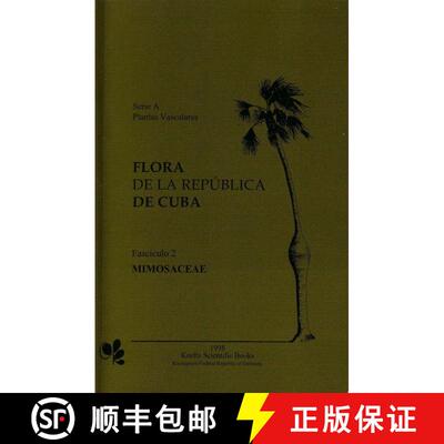预订 Flora de la República de Cuba, Series A: Plantas Vasculares, Fascículo 2 [9783874294089]