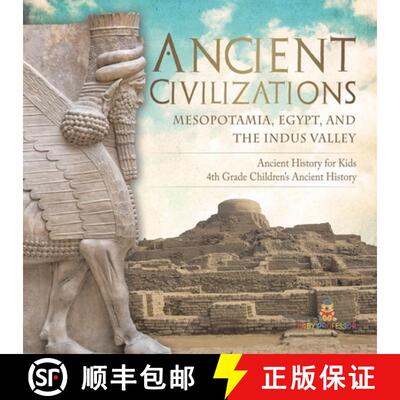 【3-4周达】Ancient Civilizations - Mesopotamia, Egypt, and the Indus Valley | Ancient History for Kid... [9798869436993]
