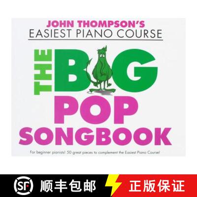 【3-4周达】John Thompson's Easiest Piano Course: The Big Pop Songbook [9781785585326]