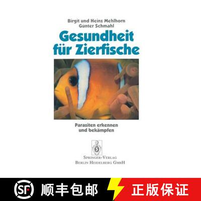 【3-4周达】Gesundheit für Zierfische : Parasiten erkennen und bekämpfen [9783540555353]