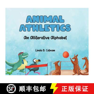 预订 Animal Athletics: An Alliterative Alphabet [9780228846659]