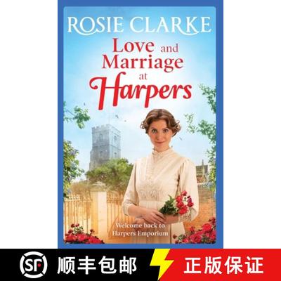 【3-4周达】Love and Marriage at Harpers: A heartwarming saga from bestseller Rosie Clarke [9781838897086]